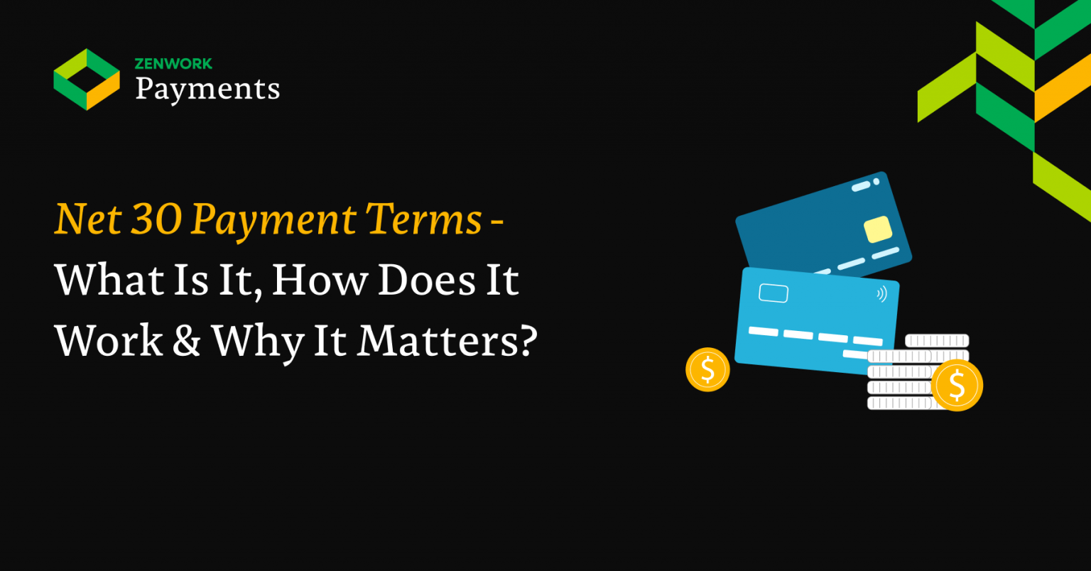 Net 30 Payment Terms - What Is It, How Does It Work & Examples