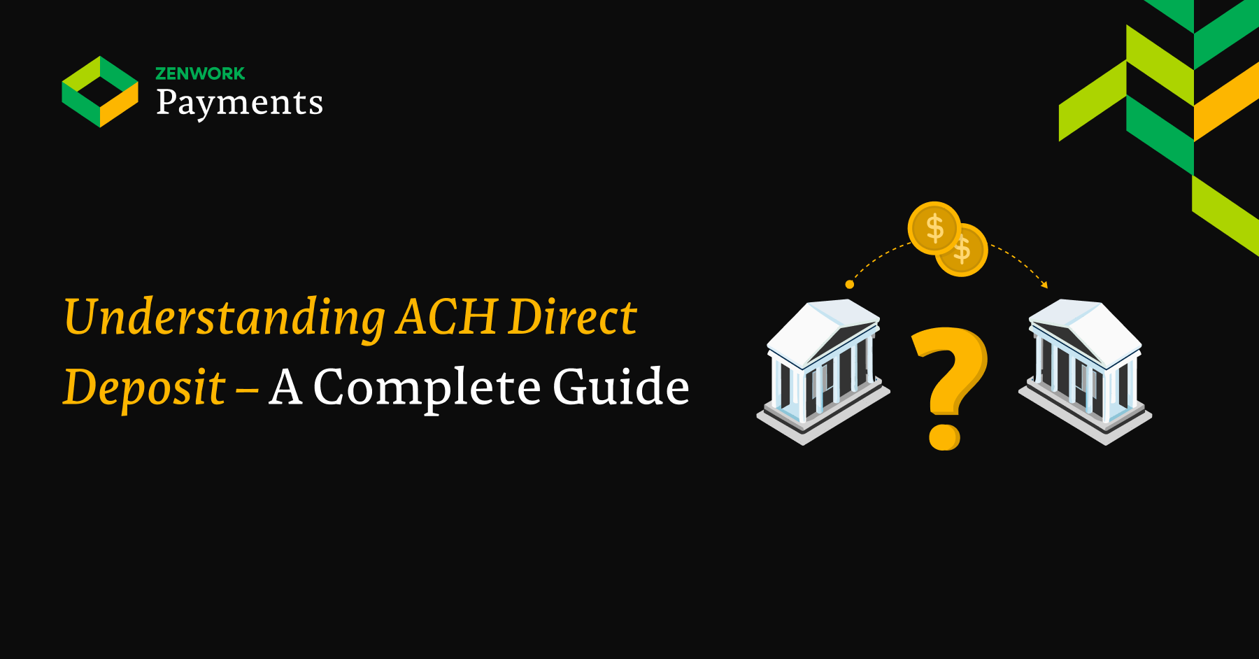 Understanding ACH Direct Deposit – A Complete Guide
