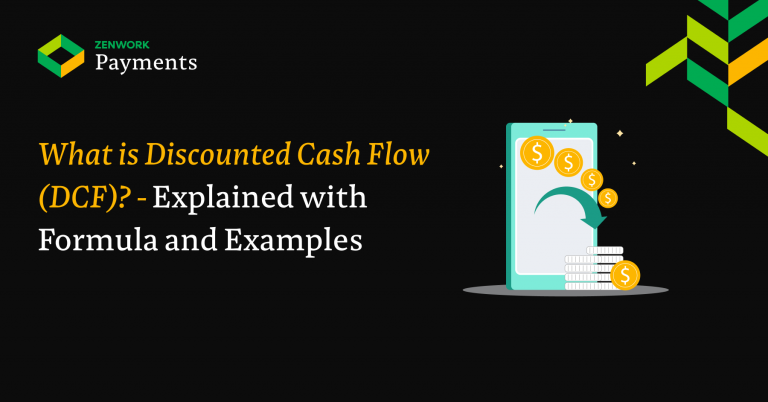 What is Discounted Cash Flow (DCF)? - Explained with Formula